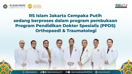 Rumah Sakit Islam Jakarta Cempaka Putih - PPDS Orthopaedi ...