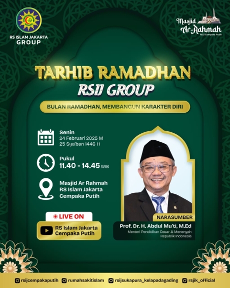 Rumah Sakit Islam Jakarta Cempaka Putih - Tarhib Ramadhan RSIJ GROUP ...